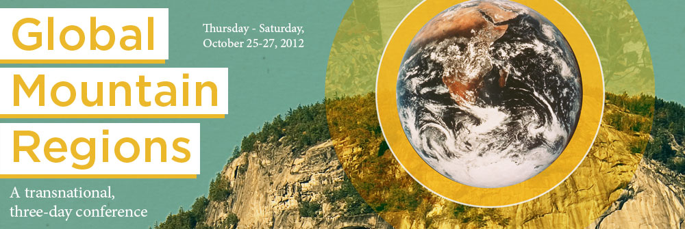 Global Mountain Regions Conference | College of Arts & Sciences